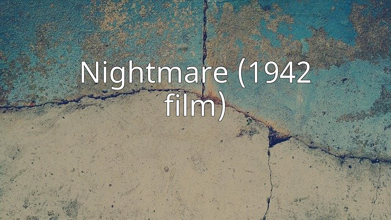 Nightmare (1942 film) - YouTube