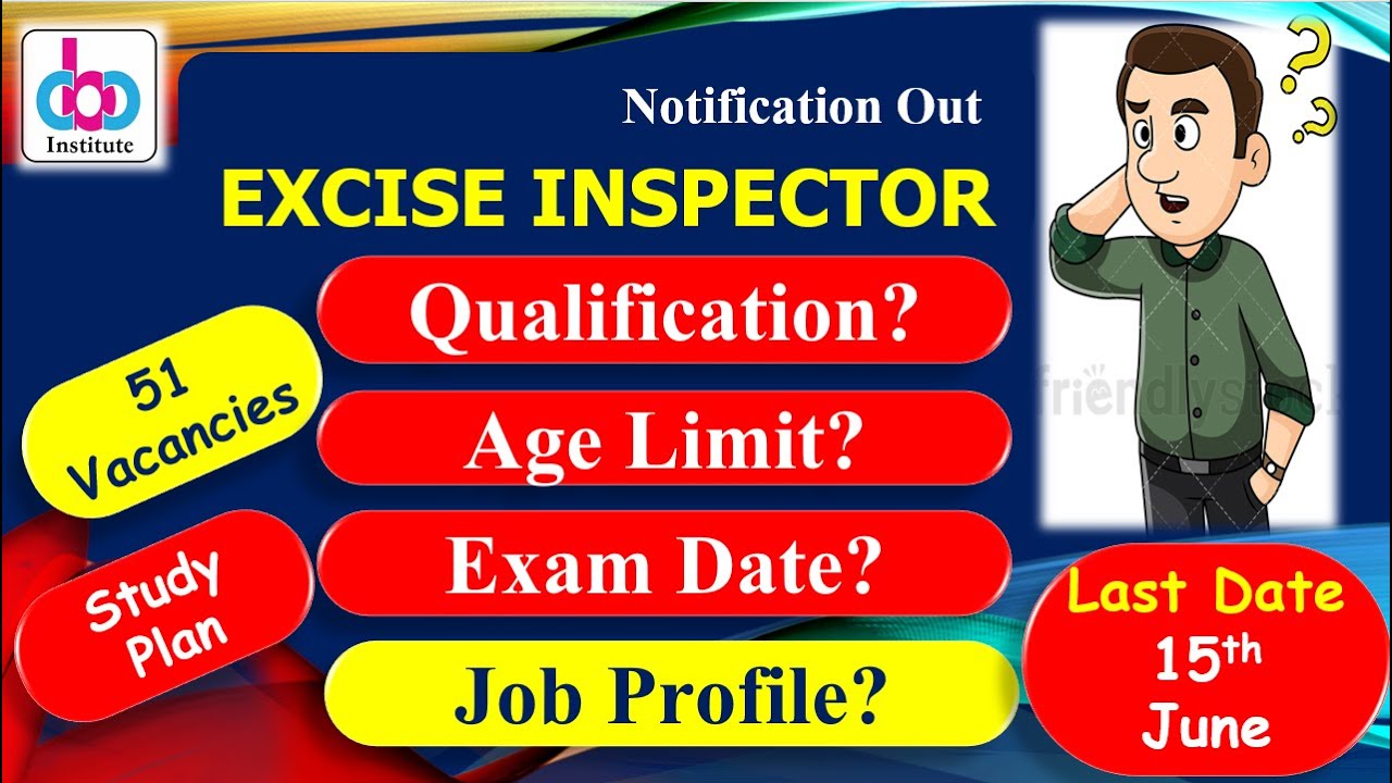 Excise Inspector || Qualification || Age Limit || Job Profile || Exam ...