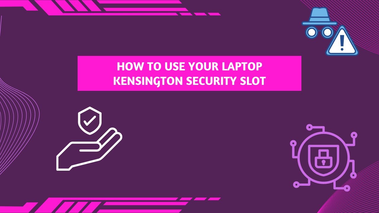 How to Use Your Laptop Kensington Security Slot - YouTube