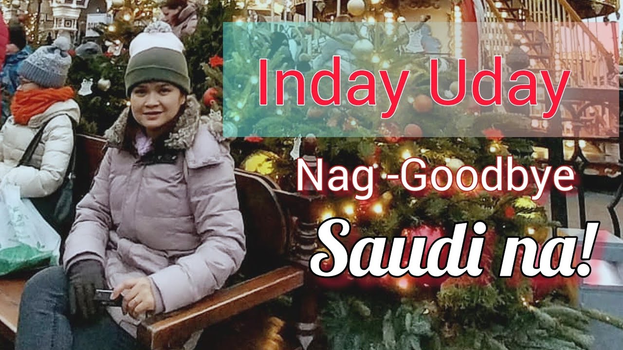 Nag goodbye saudi na si Inday Uday - YouTube