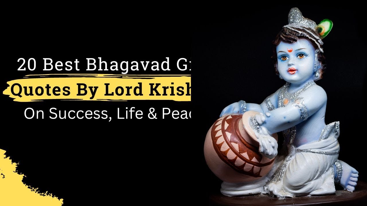 20 Best Bhagavad Gita Quotes By Lord Krishna On Success, Life & Peace ...