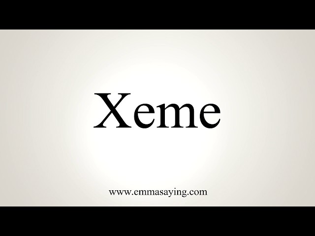 Xeme
