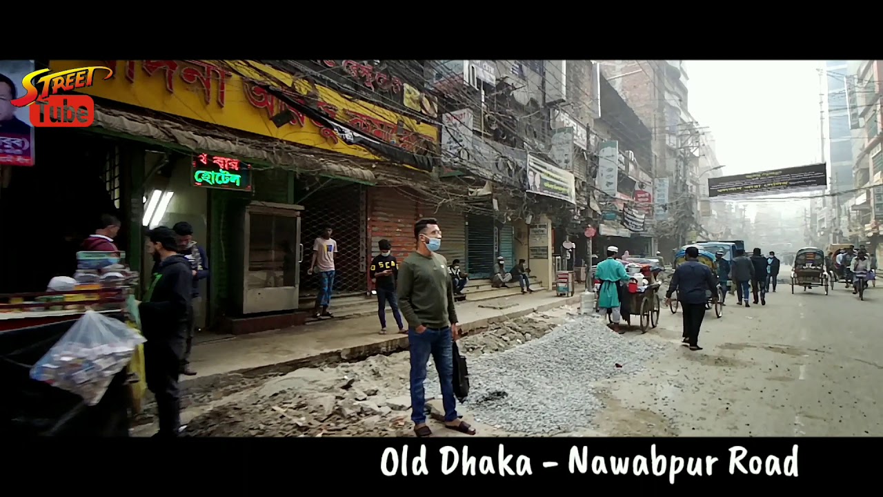 Heritage Road | Street View Old Dhaka | Old Town Road | Cinematic Dhaka ...
