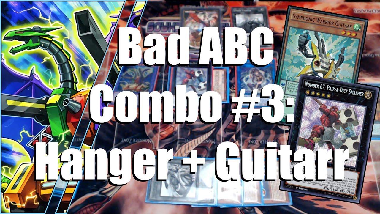 Bad ABC Combo #3 | Hanger + Guitarr | Post Eternity Code | Yu-Gi-Oh ...