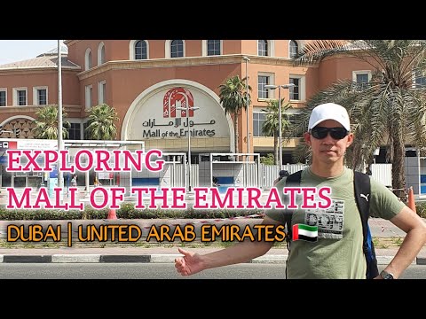 Exploring Mall of the Emirates (MOE) Dubai | United Arab Emirates 🇦🇪 ...