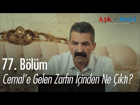 Cemal'e gelen zarfın içinden ne çıktı? - Aşk ve Mavi 77. Bölüm