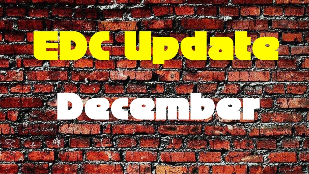 EDC Update | December - YouTube