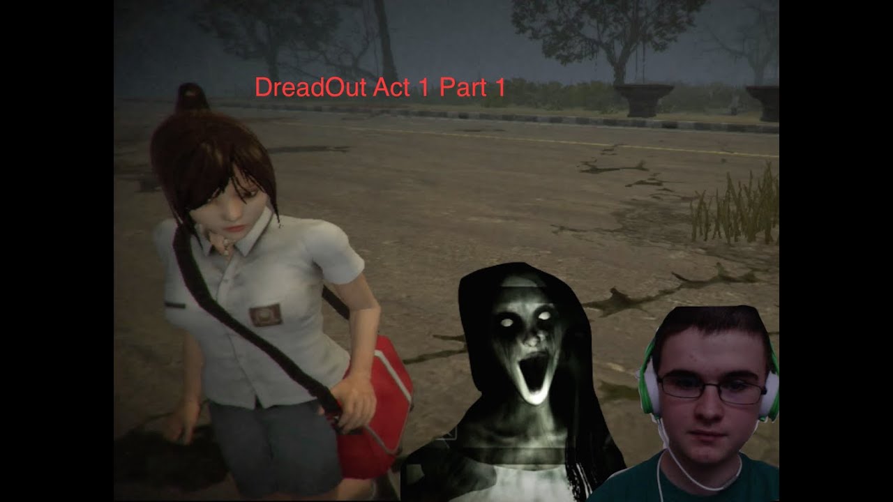 DreadOut Act 1 Gameplay Part 1 - YouTube