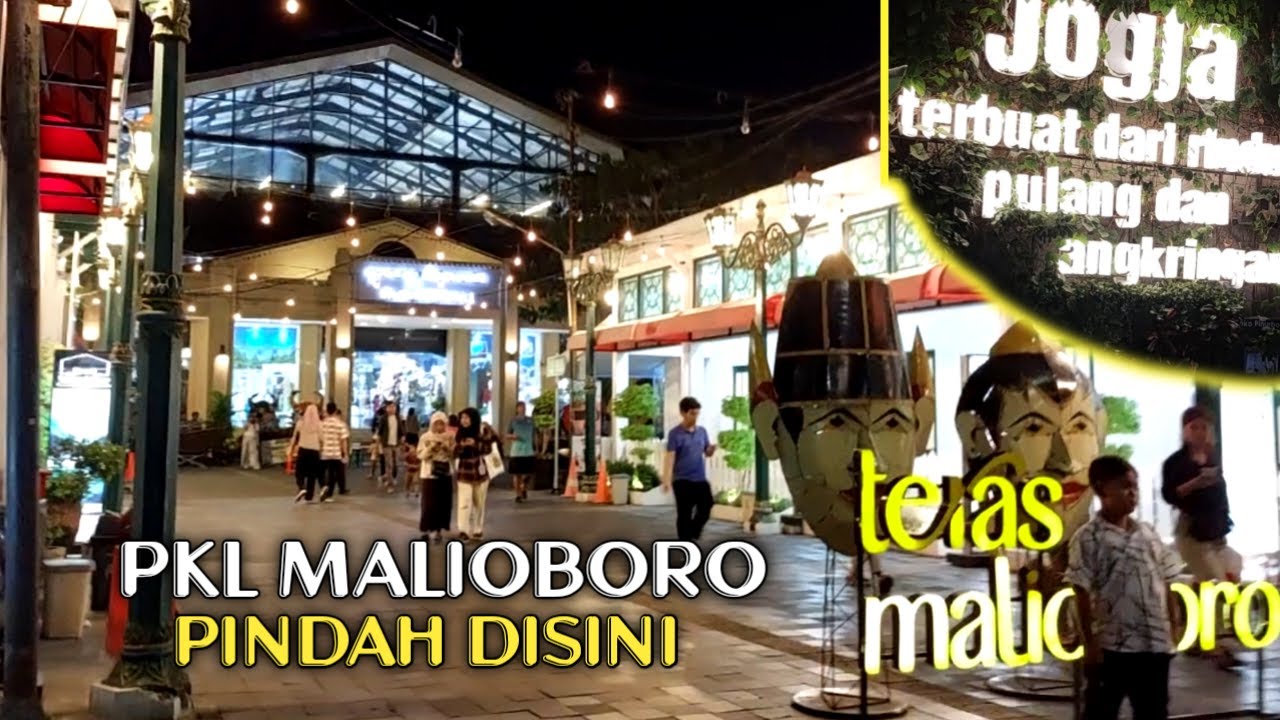 TERNYATA DISINI PKL MALIOBORO DIKUMPULKAN; TERAS MALIOBORO - YouTube