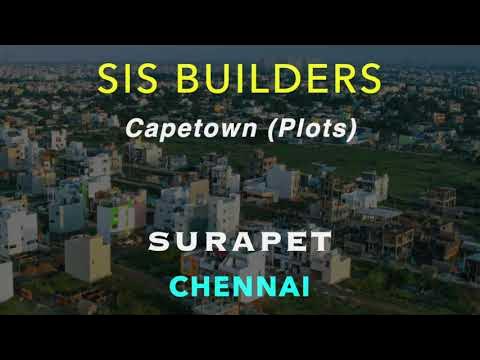 Surapet Plots For Sale | Near Kolathur Plots in Chennai |Chennai Properties | SIS Capetown - YouTube