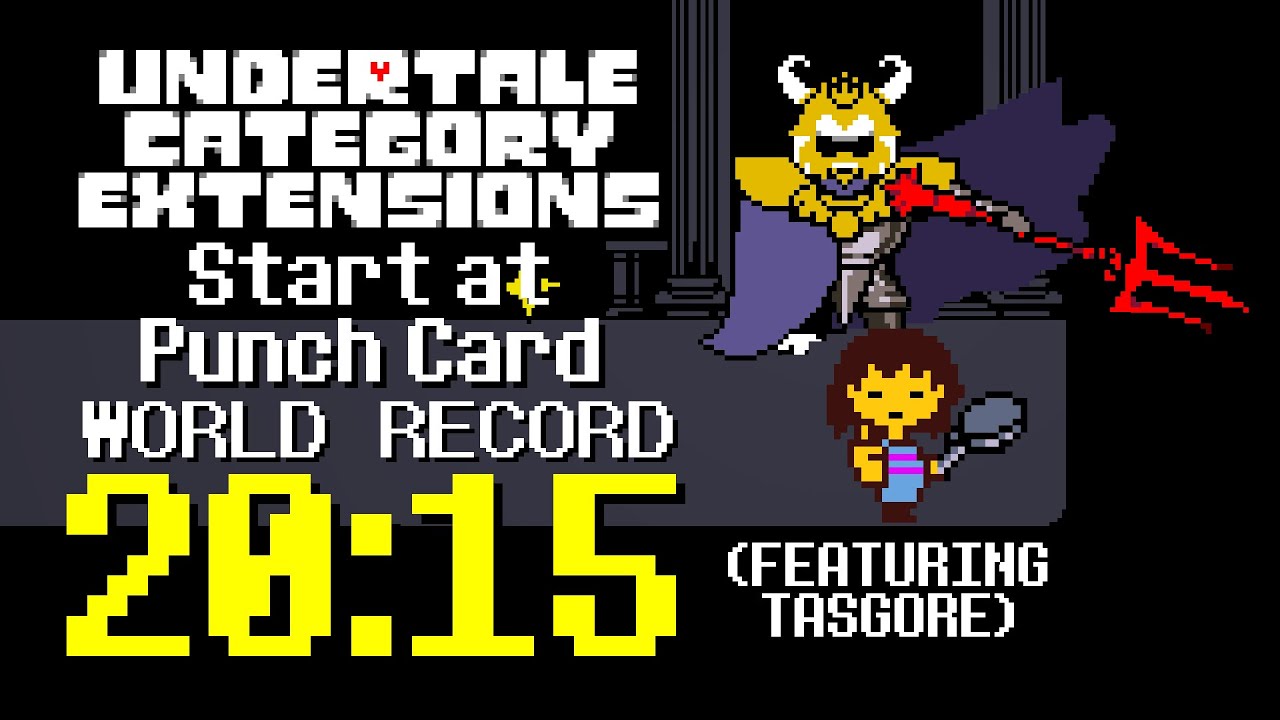 Undertale Category Extensions Start at Punch Card WR - 20:15 - YouTube