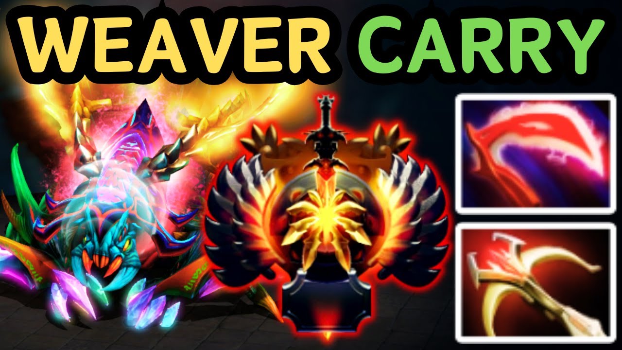 🔥 ABSOLUTE FARM GOD — WEAVER CARRY 940 GPM 1300 XPM | DOTA 2 🔥 - YouTube
