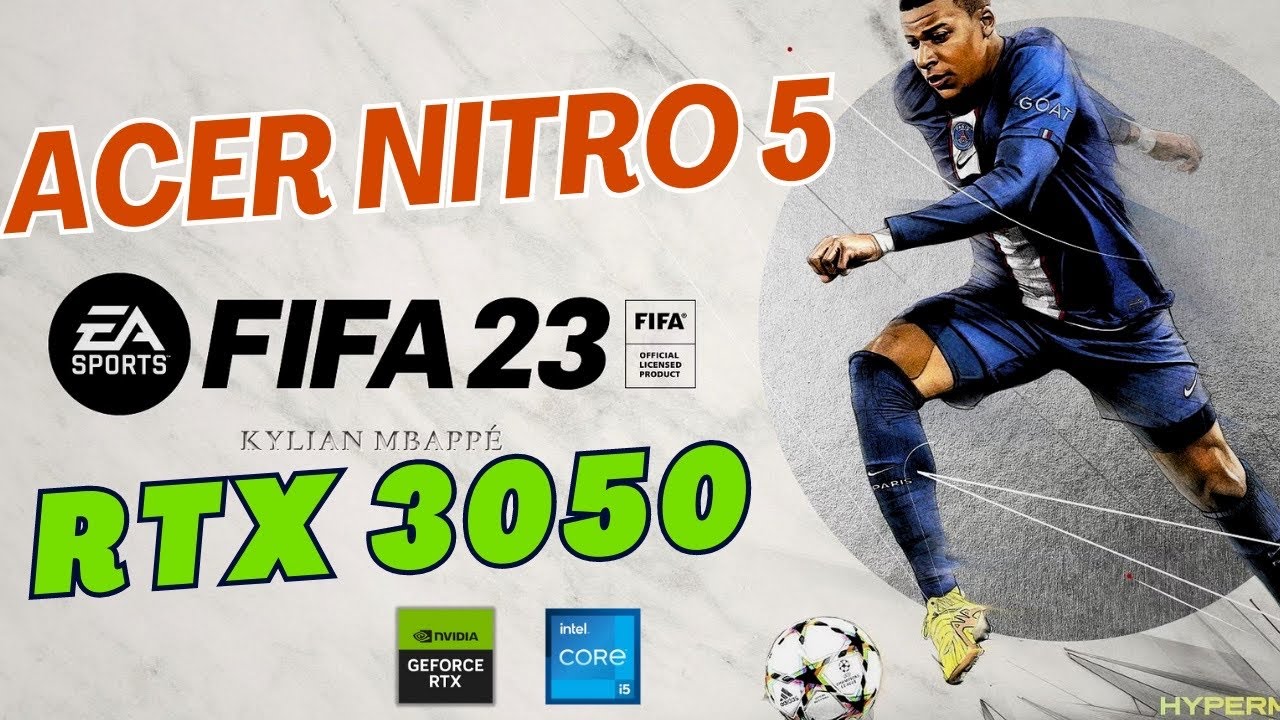 FIFA 23 Acer Nitro 5 Gameplay || Nvidia RTX 3050 || i512500H Full HD ...