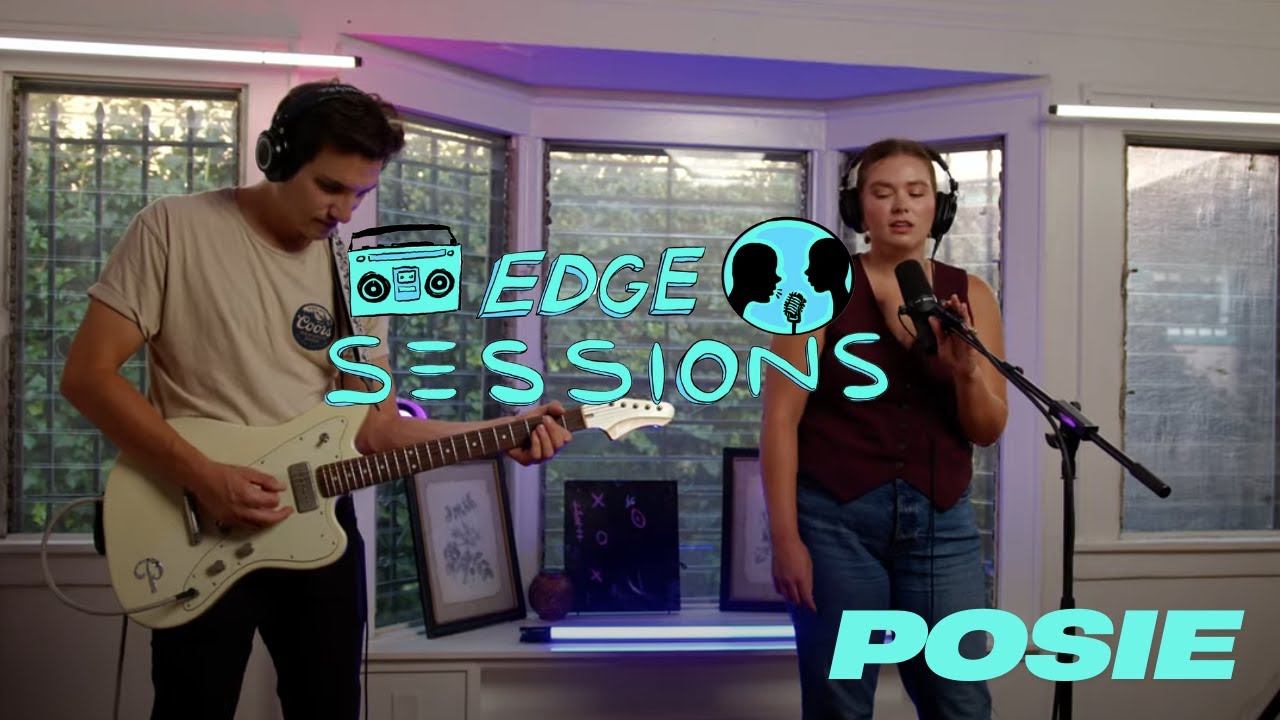EDGE SESSIONS 002: POSIE - YouTube