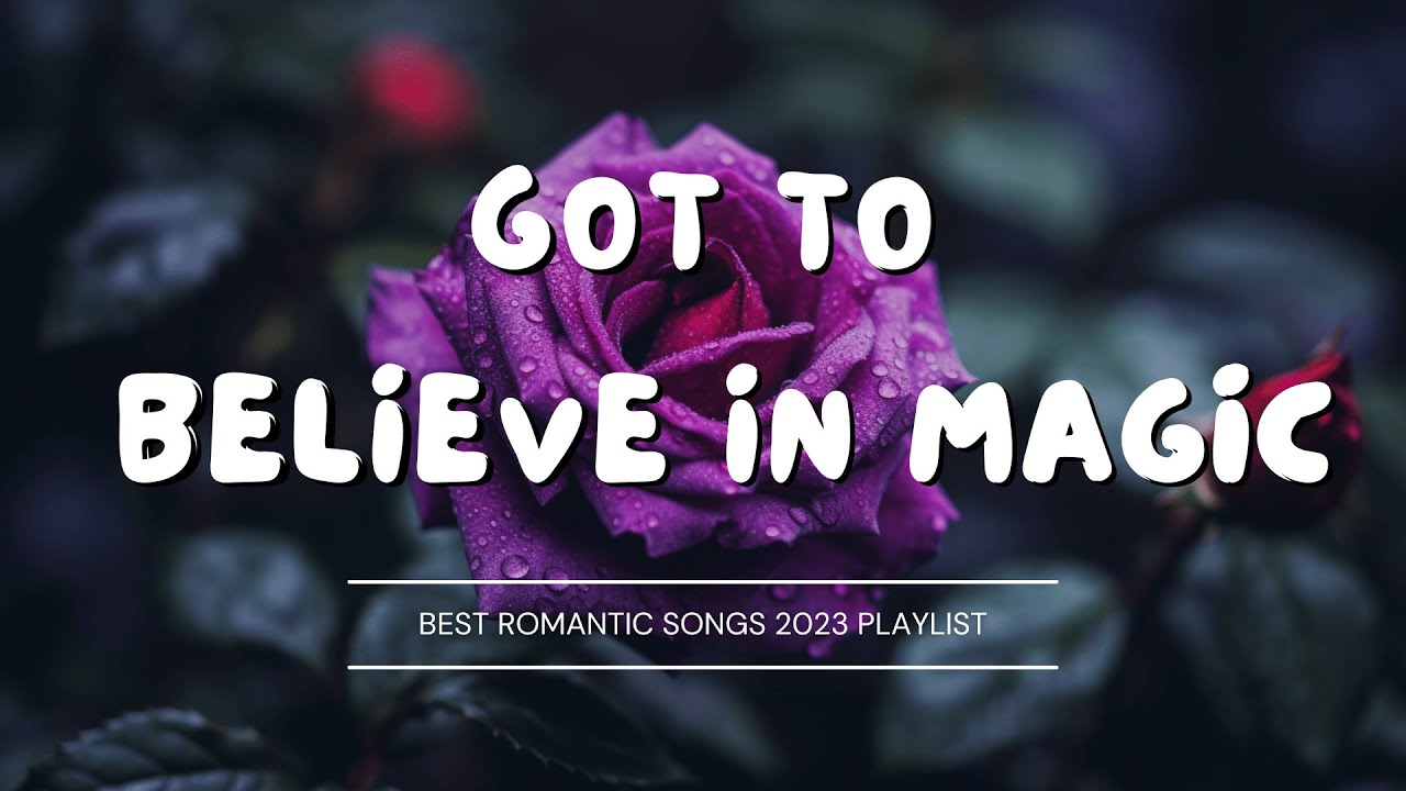Got To Believe In Magic (Lyrics) -Best Old Beautiful Love Songs 80's 90 ...