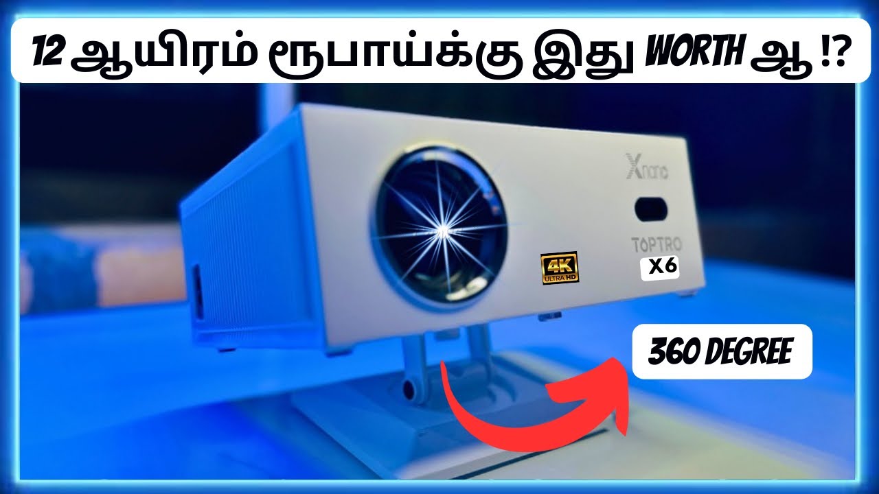 12 ஆயிரம் ரூபாய்க்கு இது worth ஆ⁉️🤔TOPTRO X6 Smart Projector Comes with ...