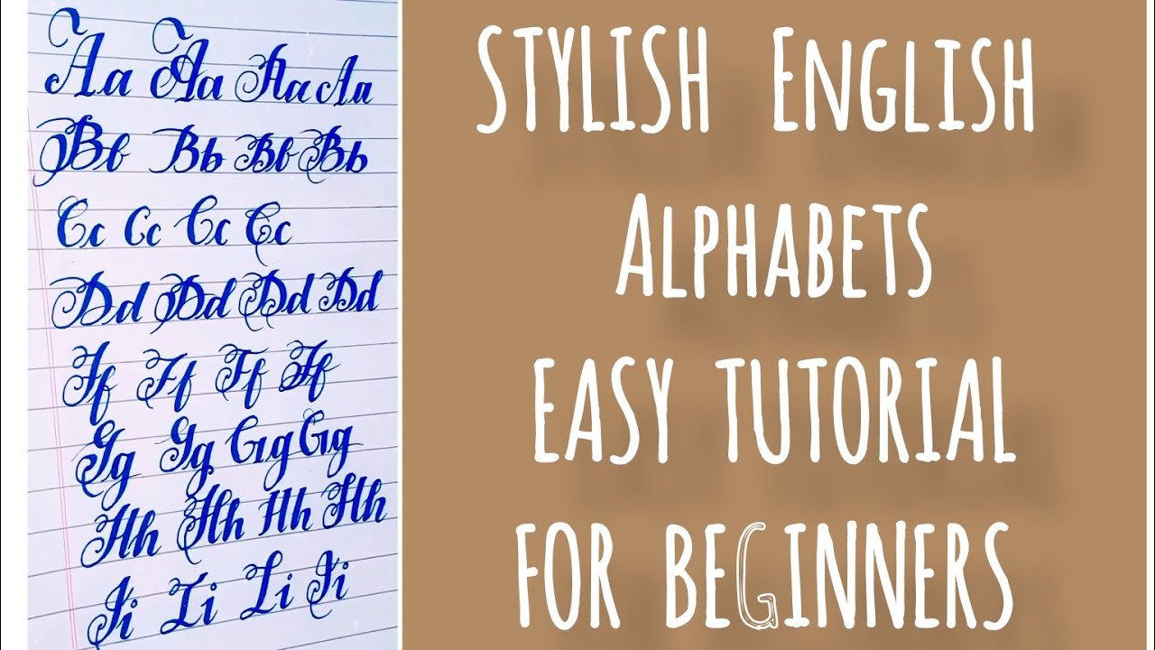 STYLISH ENGLISH ALPHABETS| EASY CALLIGRAPHY TUTORIAL FOR BEGINNERS ...