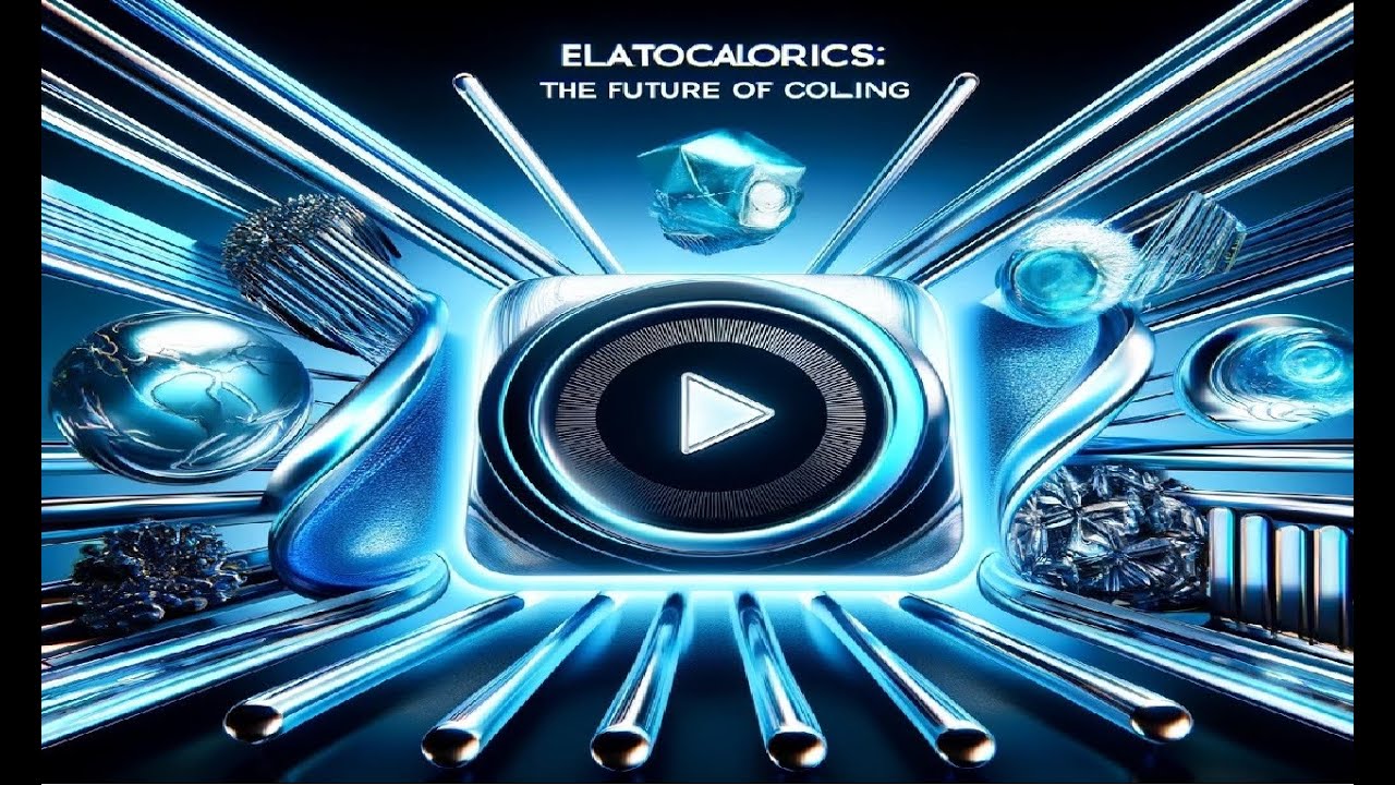 Elastocalorics: The Future of Cooling - YouTube