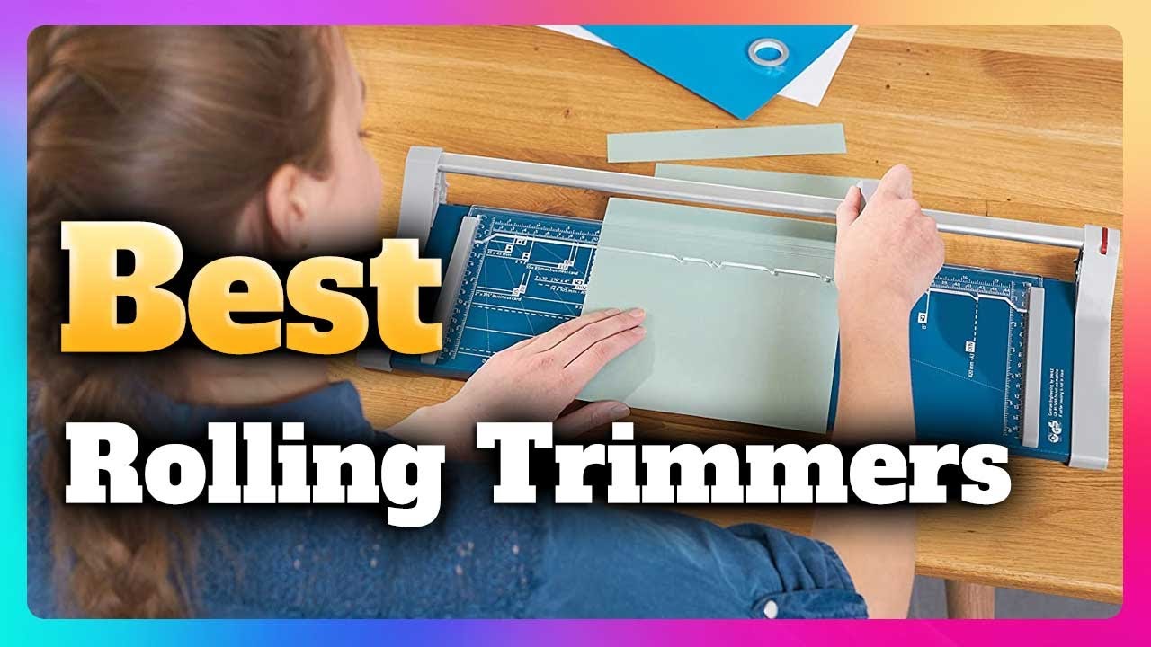 6 Best Rolling Trimmers - YouTube