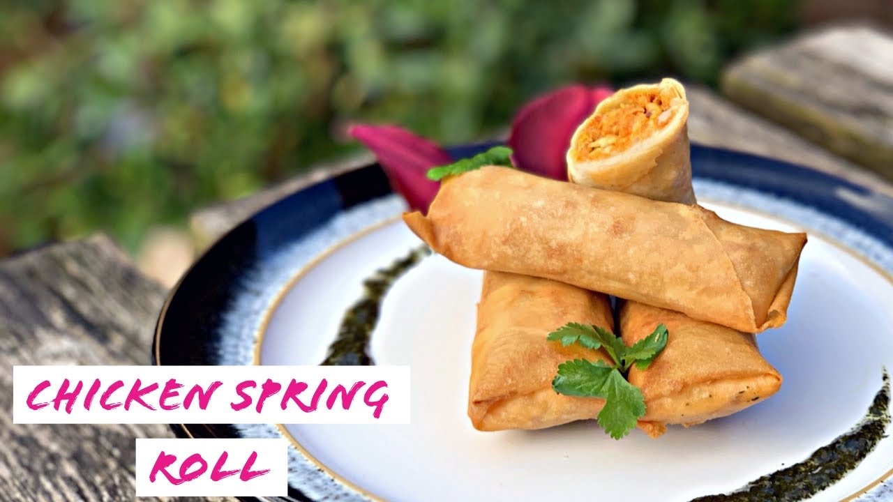 Chicken Spring Rolls Recipe | How to make Chicken Spring Rolls | Easy ...