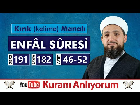 (191) Kırık Manalı ENFÂL SÛRESİ 46-52 | Kuranı Anlıyorum