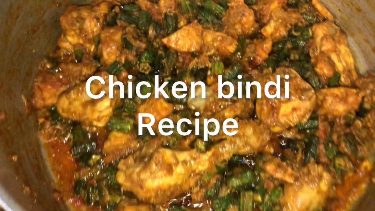 Chicken bindi recipe||full recipe - YouTube