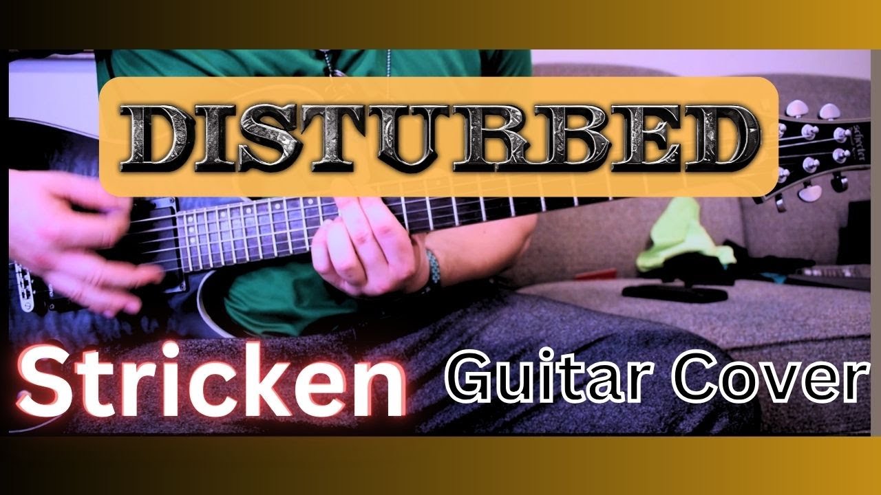 Stricken by Disturbed - (Guitar Cover) - YouTube