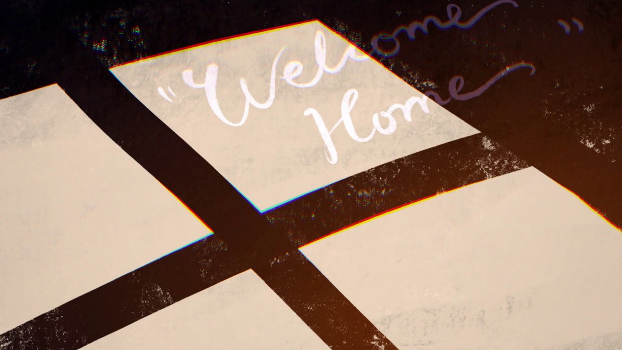 Welcome Home (Animated) - YouTube