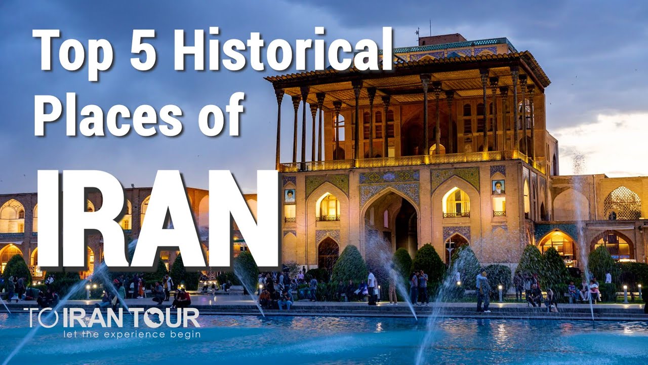 Top 5 Historical Places of Iran - YouTube