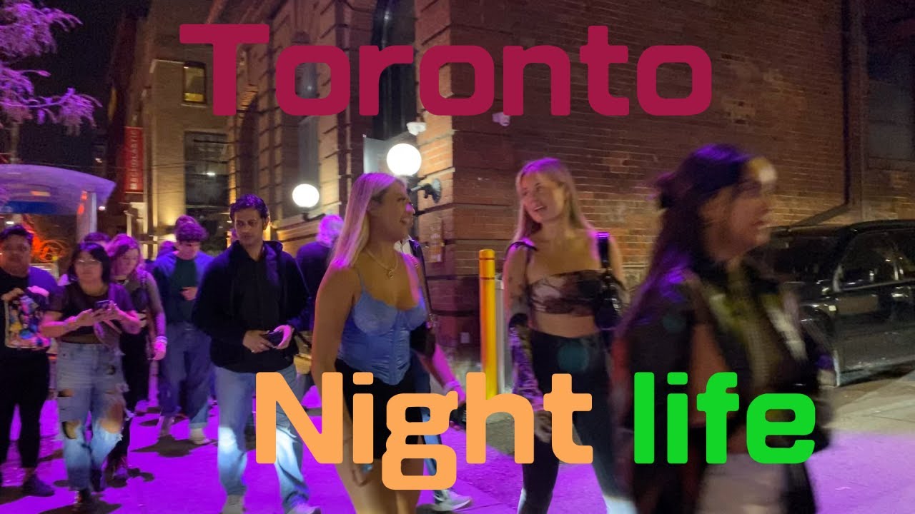 Toronto's amazing nightlife! 👯‍♀️ - YouTube