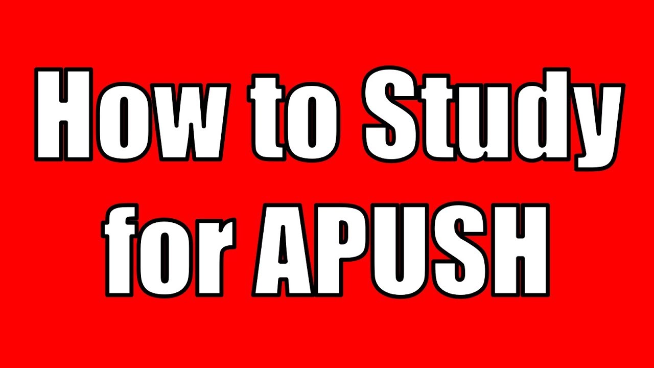 How to Study for APUSH - YouTube