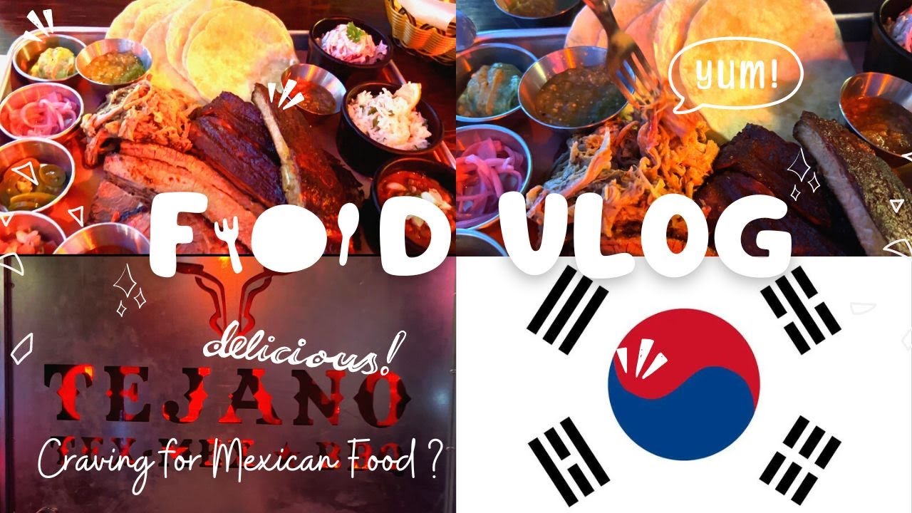 SUMPTUOUS MEXICAN FOOD IN BUSAN | Tejanos Restaurant | Amazing Food | A ...