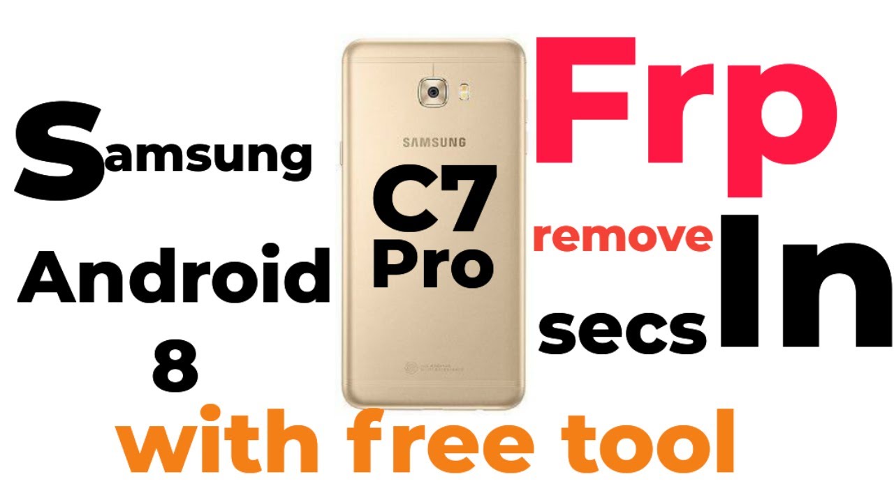 samsung c7 pro frp bypass | samsung c7 pro frp bypass 8.0 | c7 pro frp bypass 8.0 - YouTube