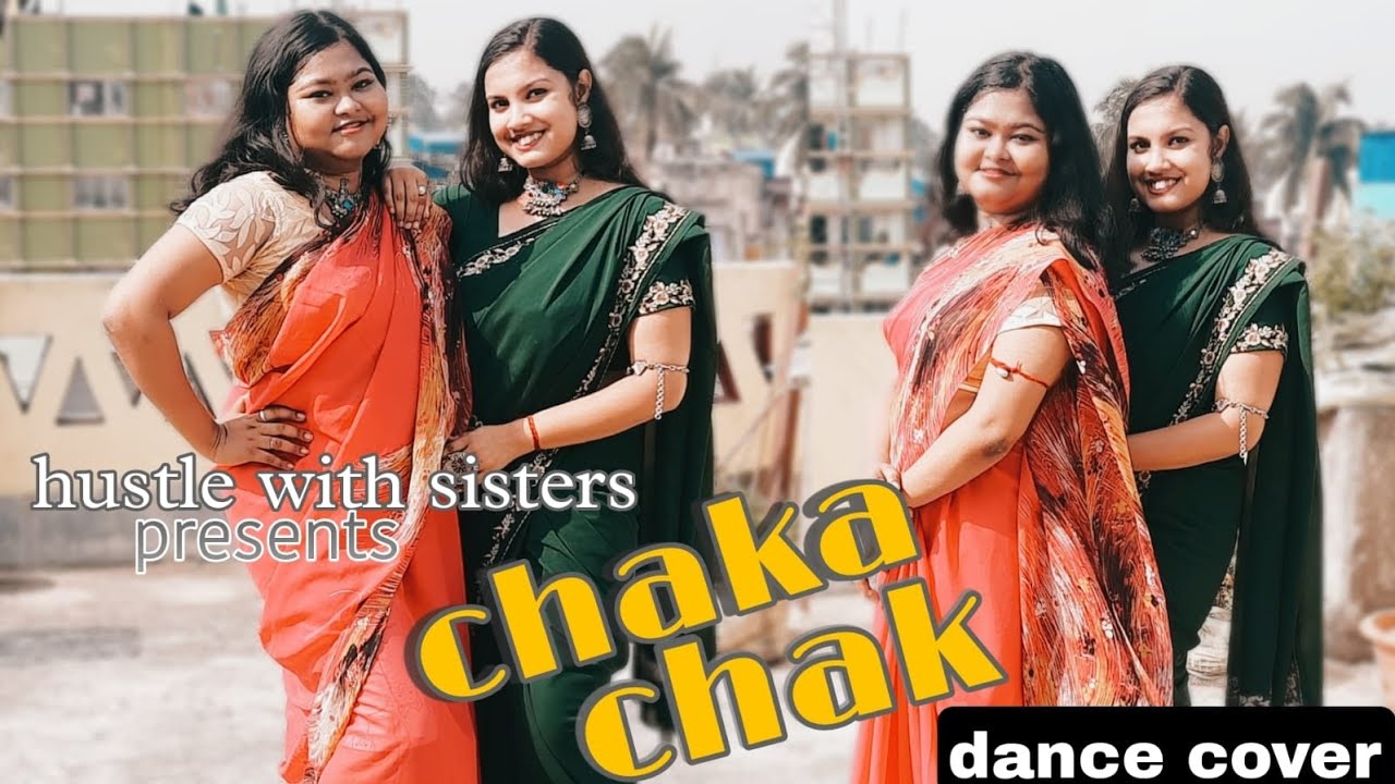 Chaka Chak | Dance Version | Atrangi Re | @hustlewithsisters - YouTube