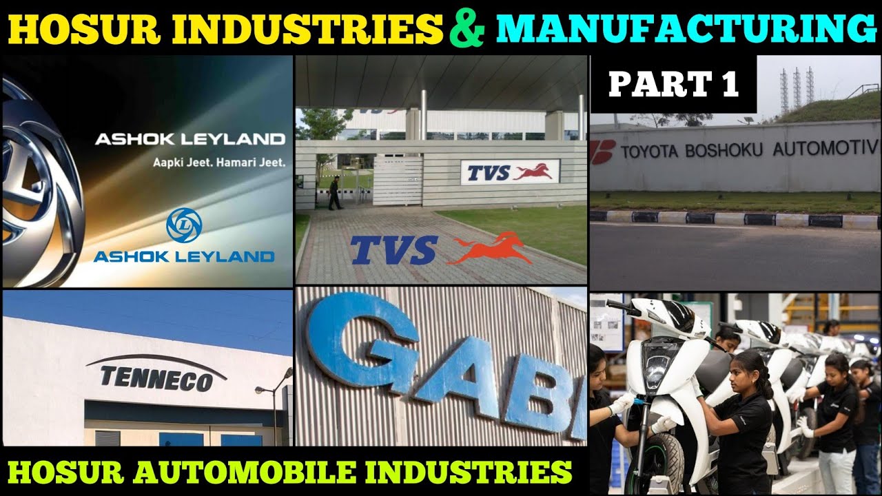 ஓசூரில் உள்ள தொழிற்சாலைகளும் அதன் உற்பத்தியும் | HOSUR INDUSTRIES AND ...