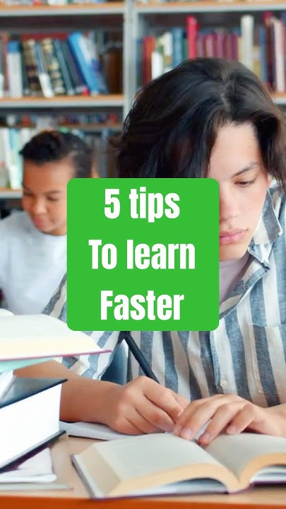 5 TIPS TO LEARN FASTER - YouTube
