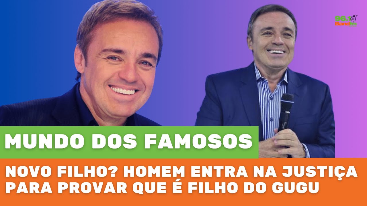 Novo filho? Homem entra na justiça para provar que é filho do Gugu ...