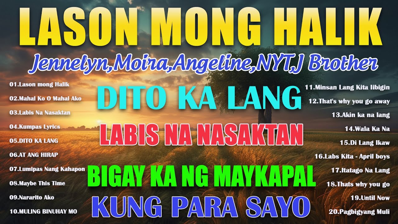 LASON MONG HALIK 😴 Pamatay Puso Tagalog Love Songs 2023 🌻Pinoy Music ...