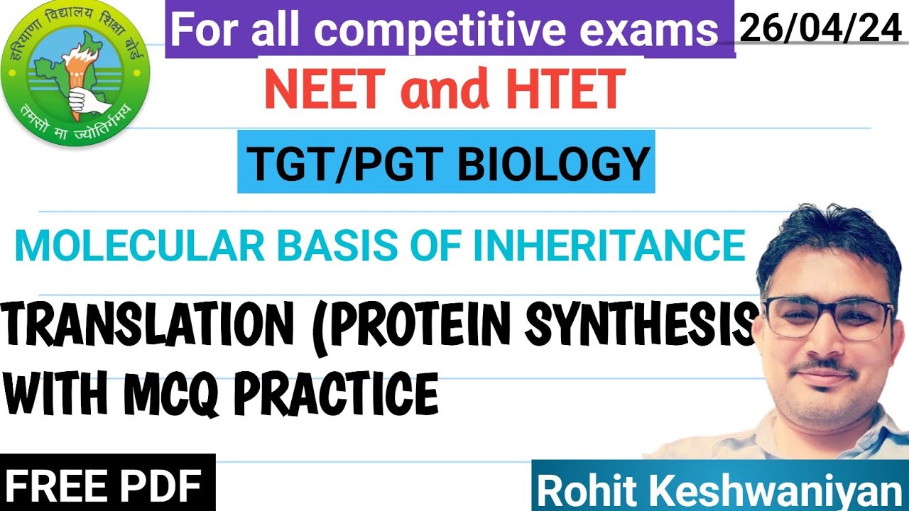 Translation (Protein Synthesis) with MCQs practice | Molecular Basis of Inheritance | HTET ...