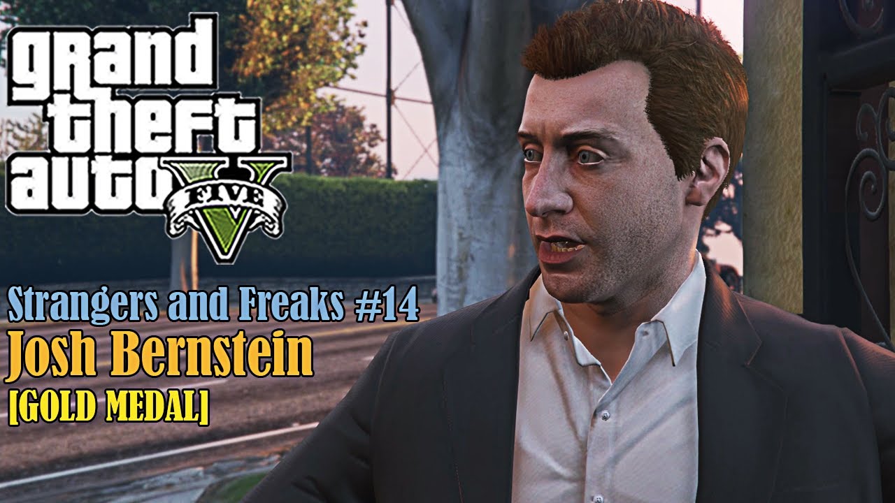 GTA V (PC) Josh Bernstein *DESTROY 15 SIGNS* [Strangers and Freaks #14 ...