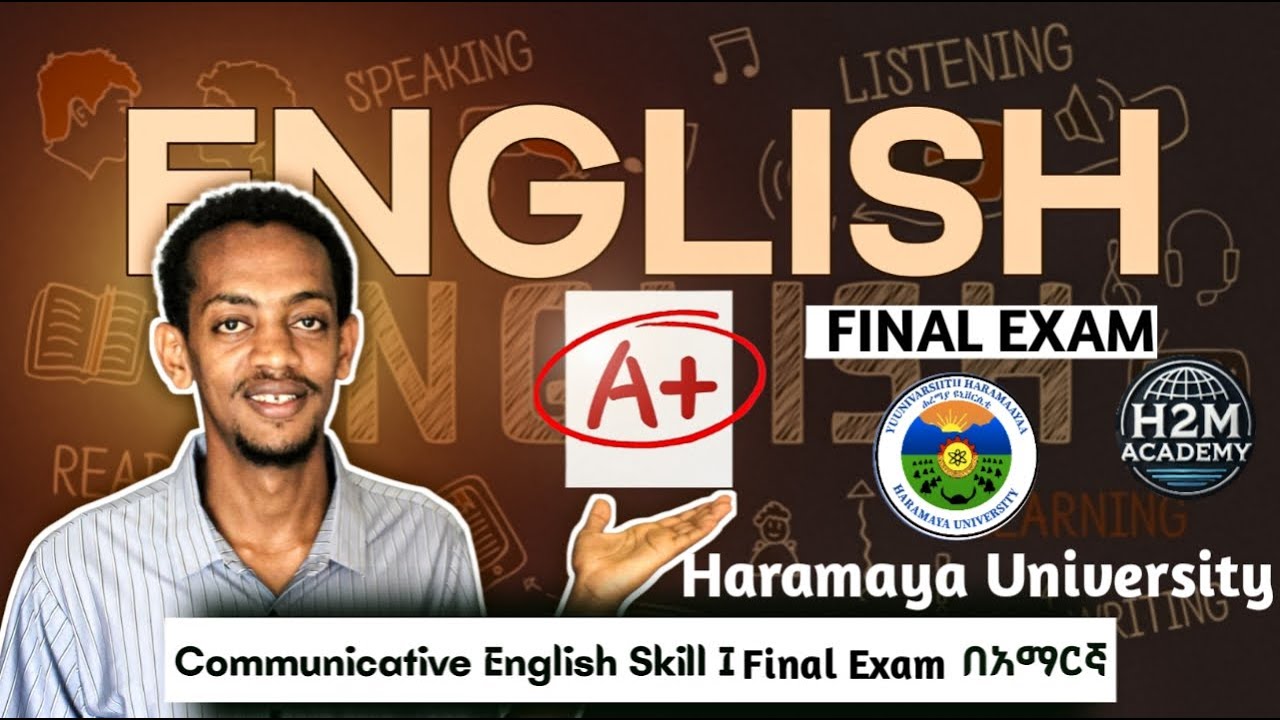 Communicative English Skill 1 Final Exam(Haramaya)🇪🇹 Freshman Course ...