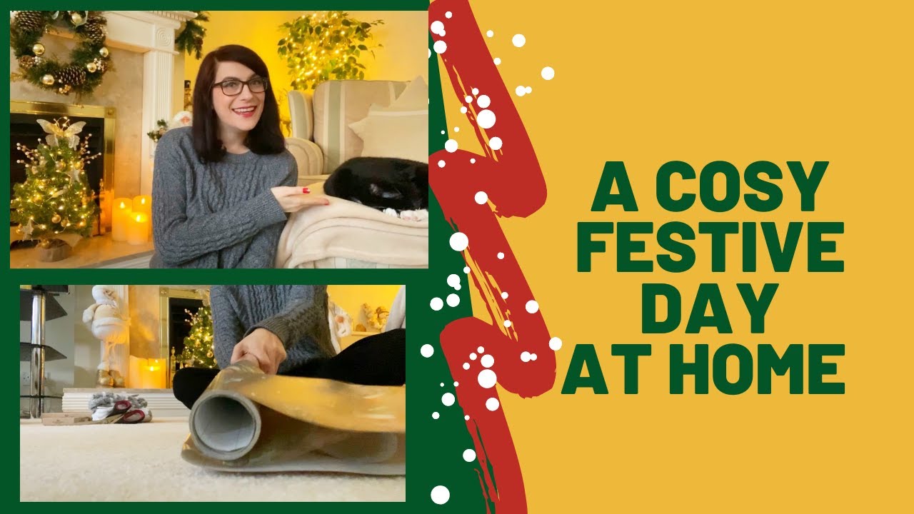 A COSY FESTIVE DAY AT HOME - YouTube