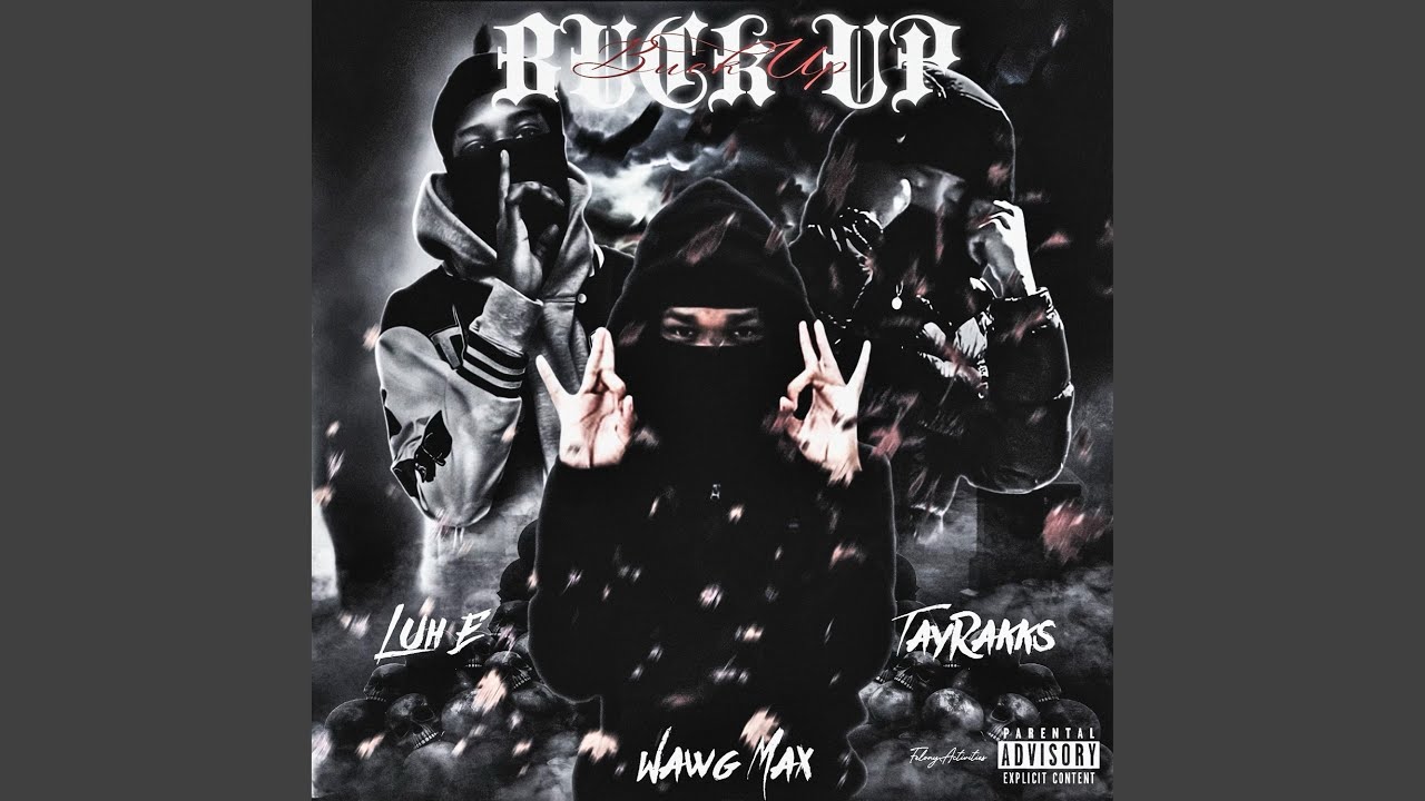 buck up (feat. TayRakks & Luh E) - YouTube