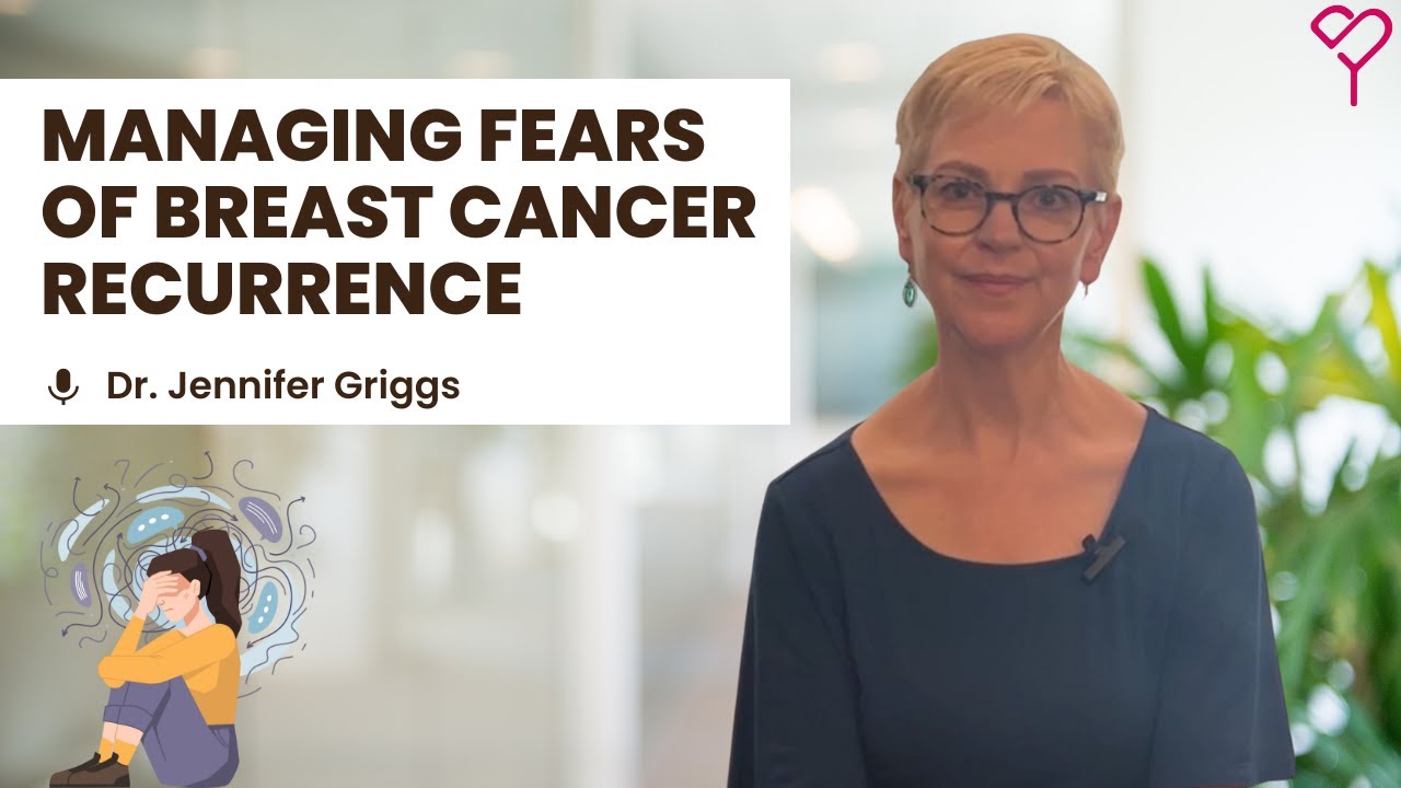 How to Manage Fears of Breast Cancer Recurrence - YouTube