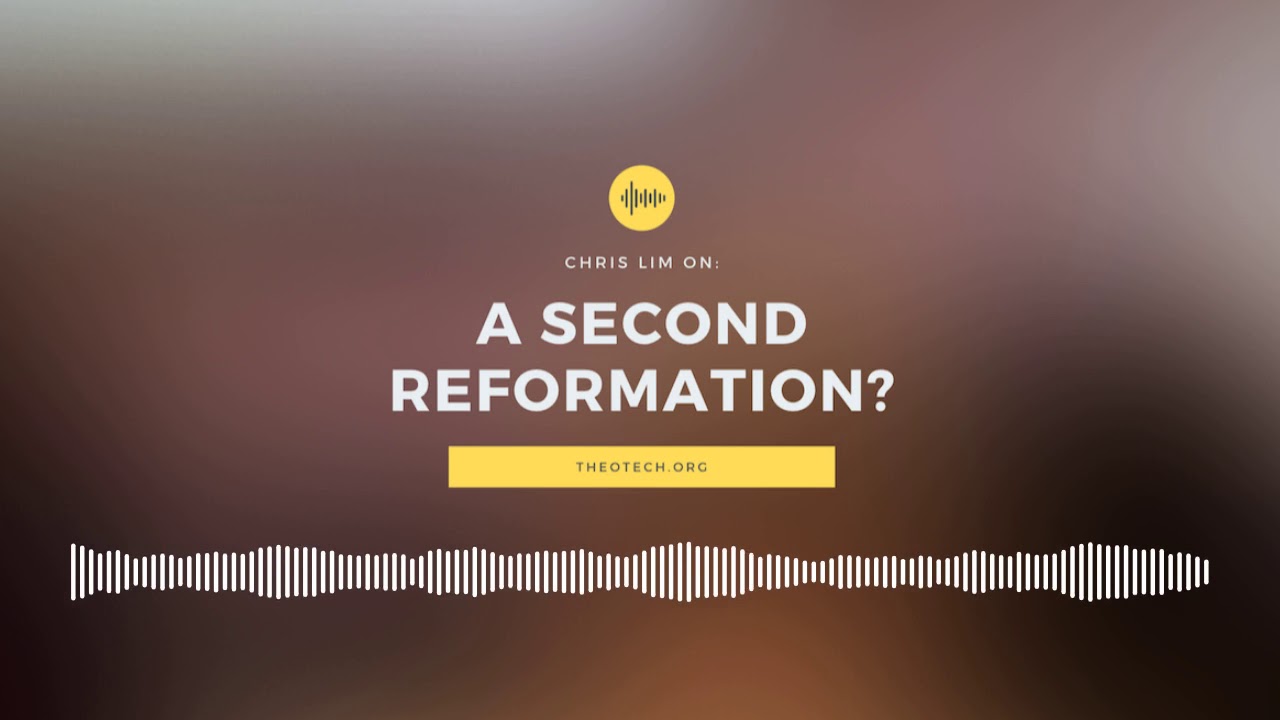 A Second Reformation? - YouTube