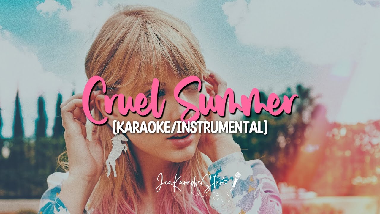 Taylor Swift - Cruel Summer | Karaoke / Instrumental - YouTube