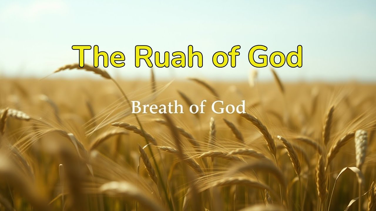 Understanding The Ruah the Holy Spirits Presence and Power - YouTube