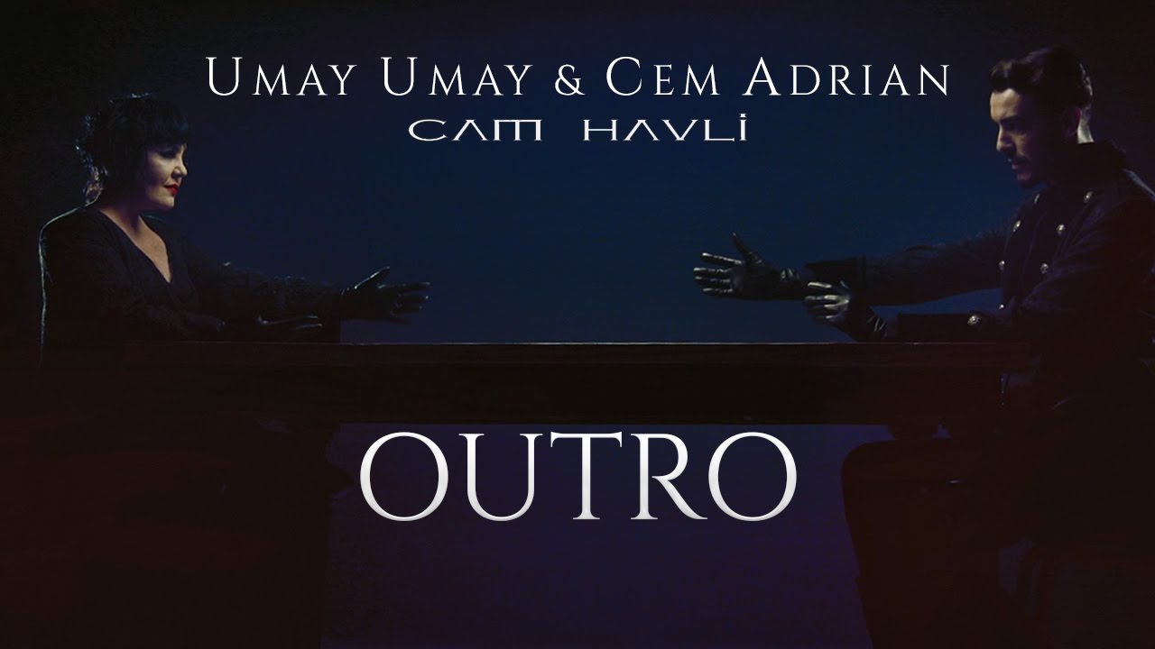 Umay Umay & Cem Adrian - Outro (Official Audio) - YouTube