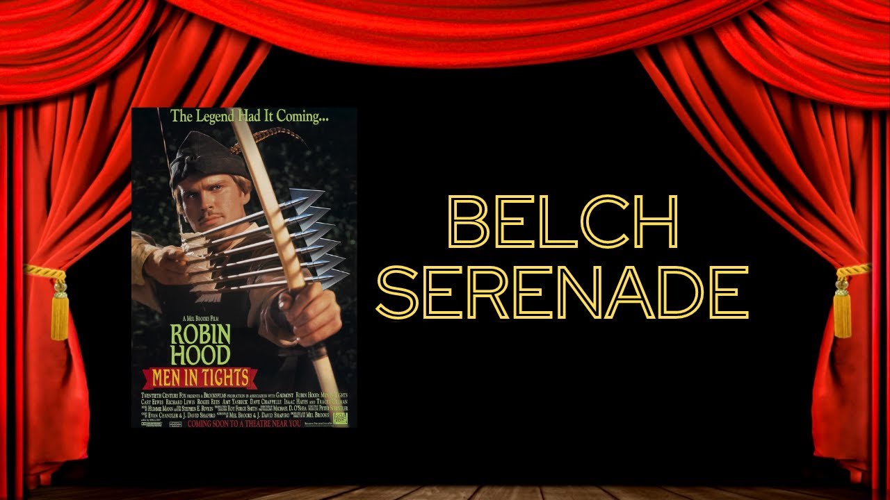 Robin Hood: Men In Tights - Belch Serenade - Hollywood Gas - YouTube
