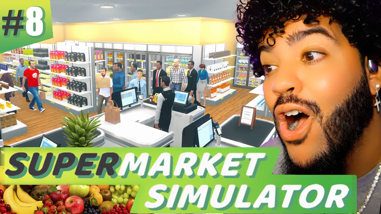 MAJOR UPGRADES | Supermarket Simulator | Part 8 - YouTube